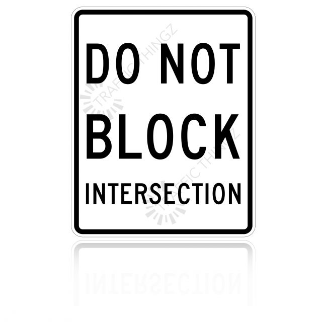 ledlighting-solutions.com: MUTCD R10-7 Do Not Block Intersection