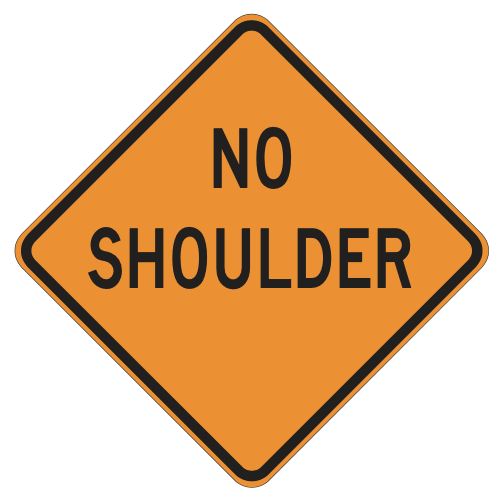 MUTCD C31A (CA) Alternate No Shoulder Work Zone Sign