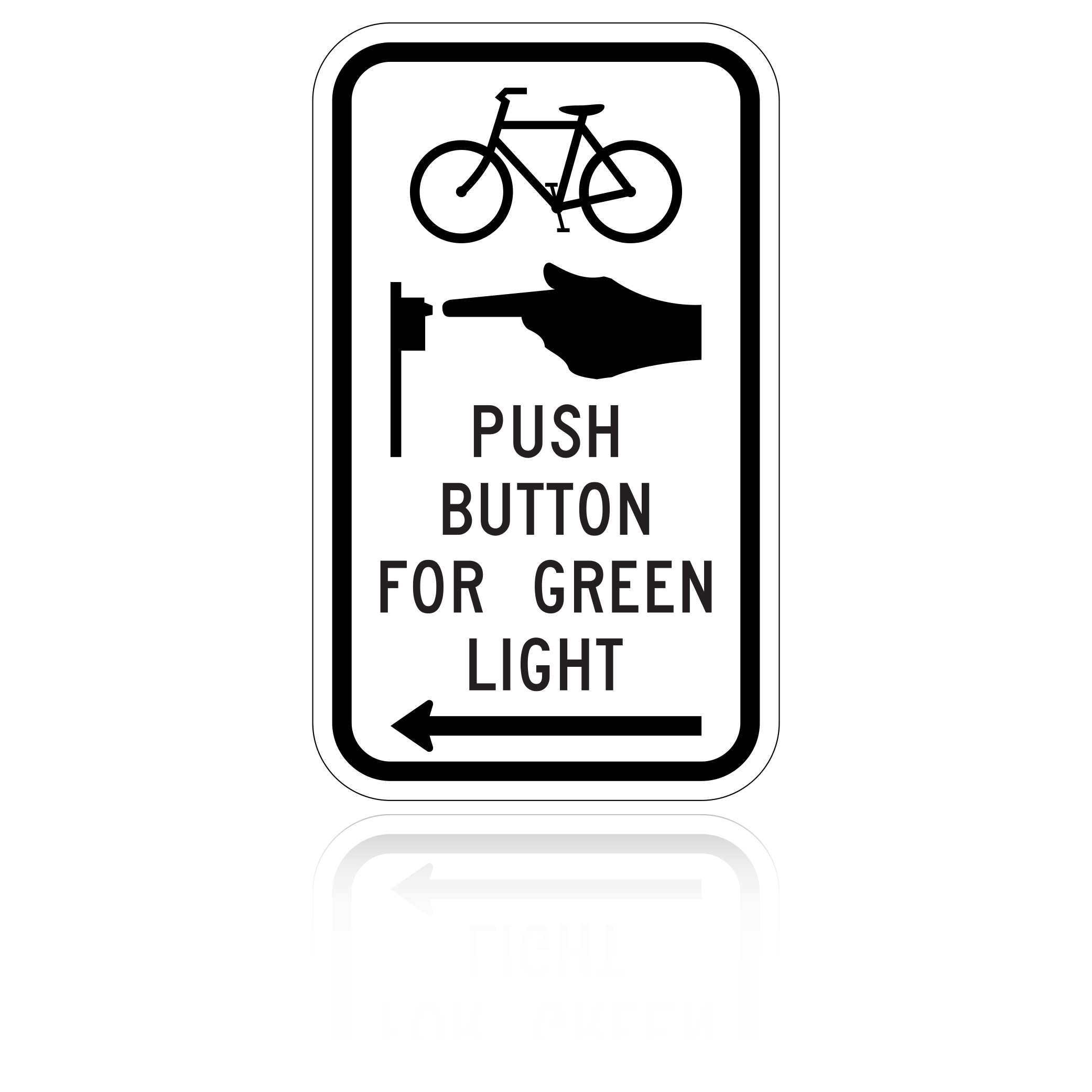 MUTCD R10-26 Bicycle Push Button for Green Light Arrow Sign