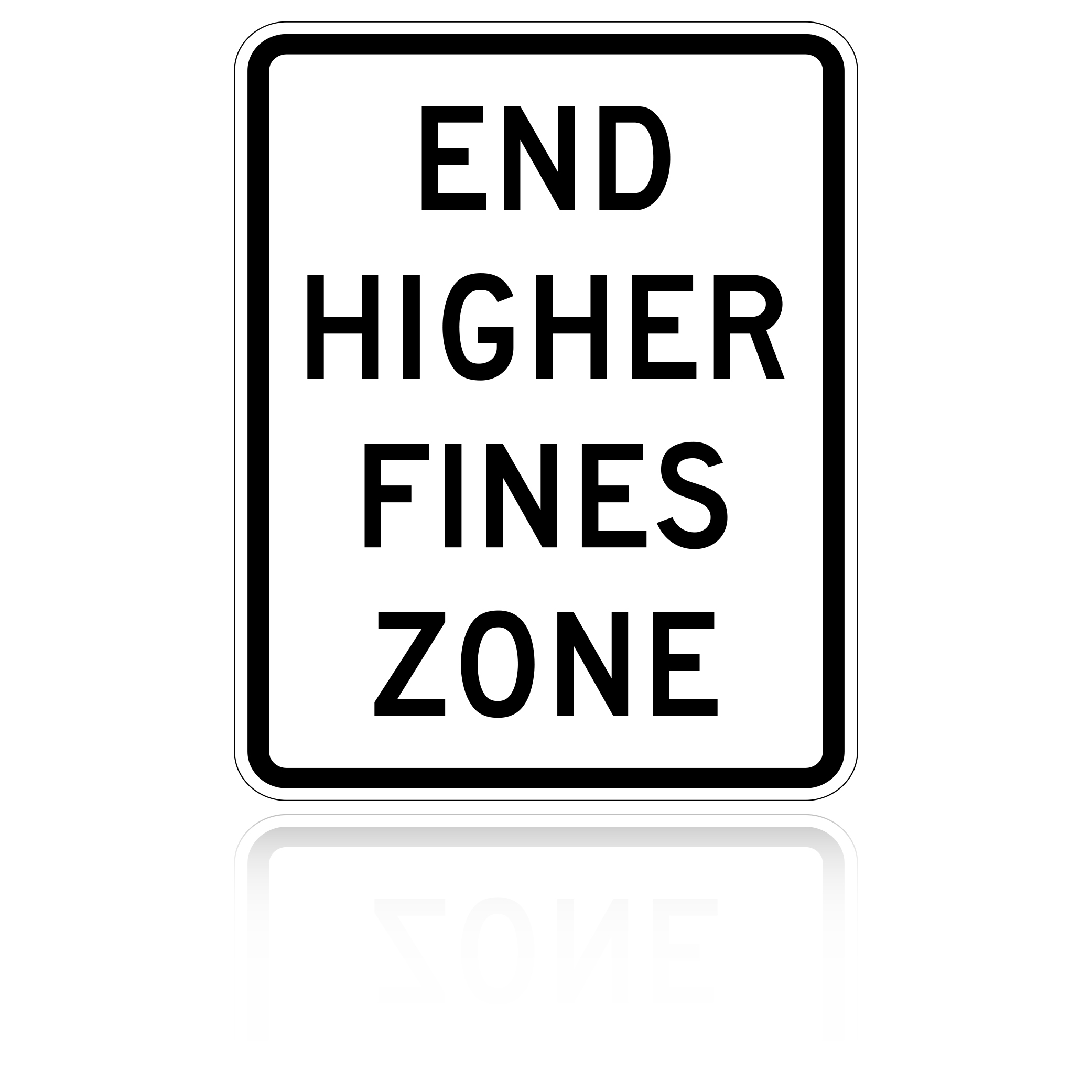 MUTCD Traffic Sign R2-11 End Higher Fines Zone