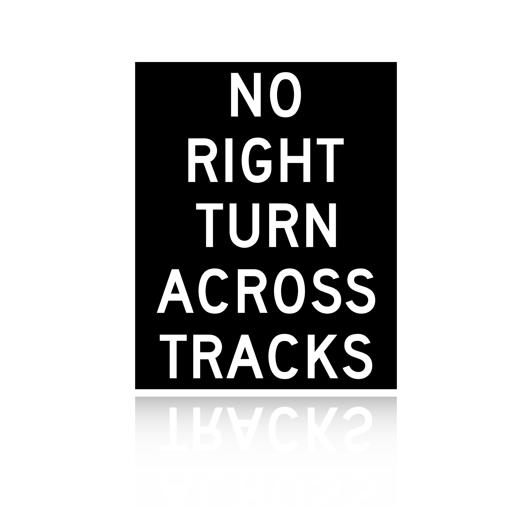 No Right Turn Across Tracks Sign MUTCD R3-1A Blankout No Right Turn Across Tracks Sign MUTCD R3-1A Blankout