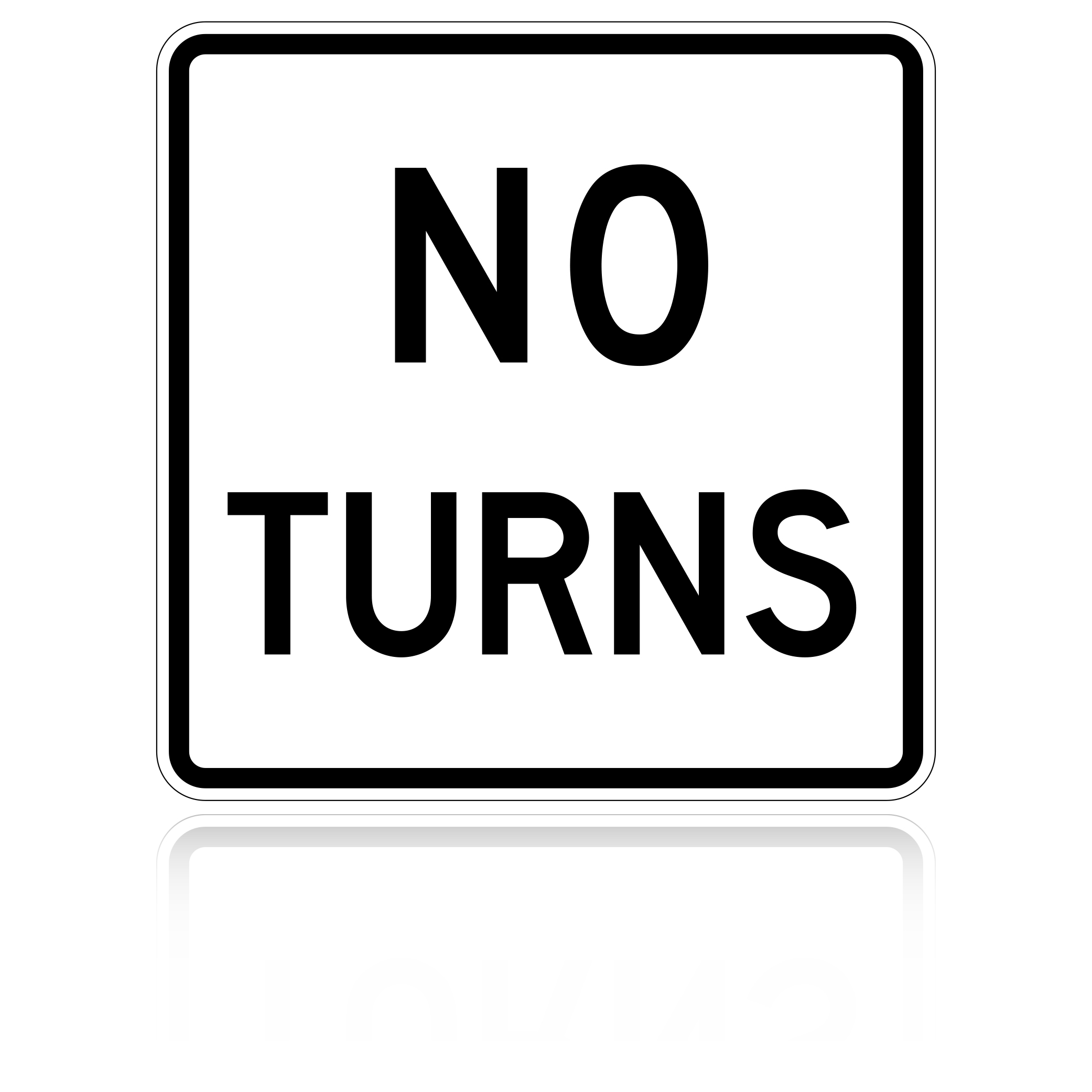 No Turns Sign MUTCD R3-3 - Intersection & Traffic Control