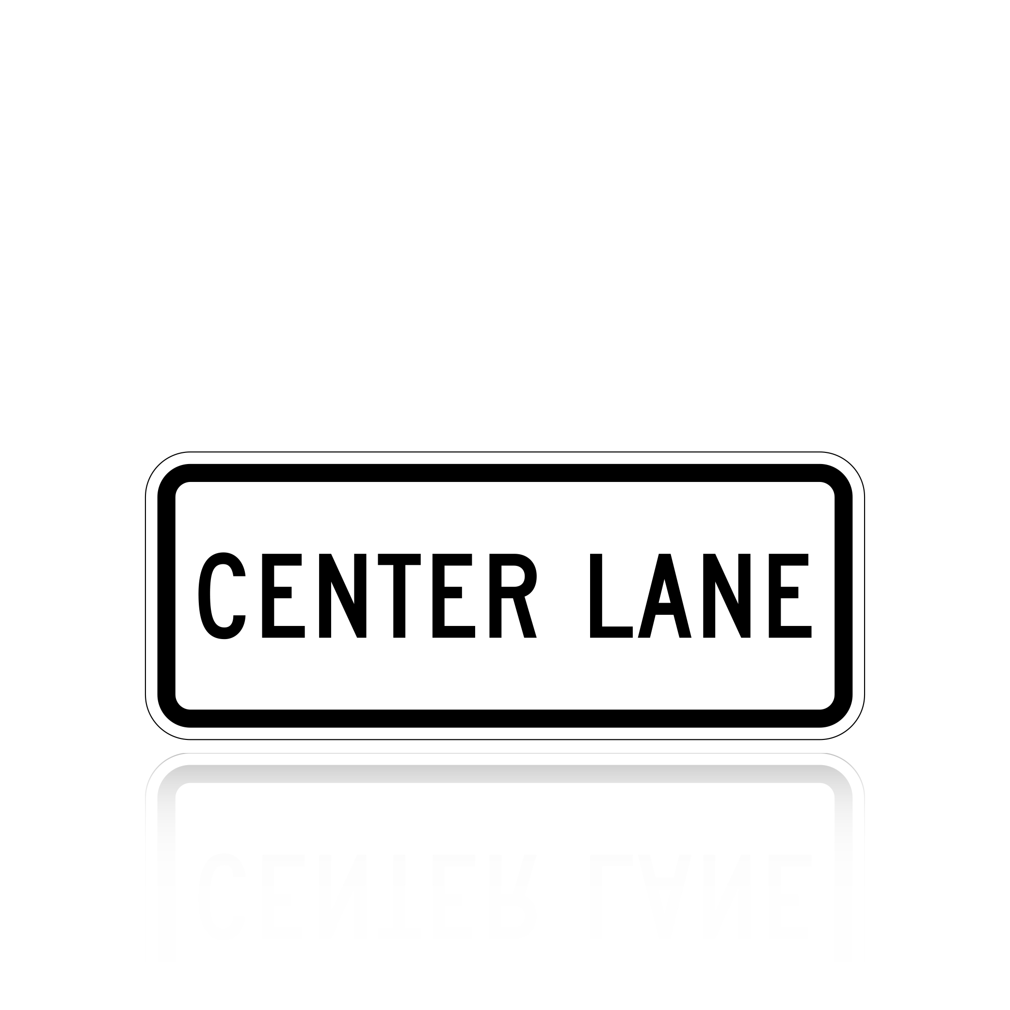 MUTCD R3-5EP Center Lane Plaque - Traffic Lane Control Sign