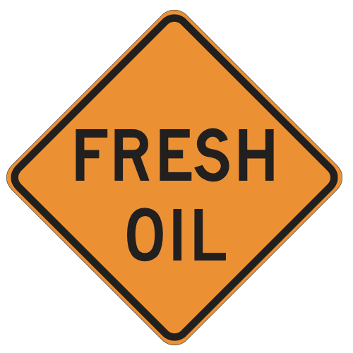 MUTCD W21-2 Fresh Oil Work Zone Sign