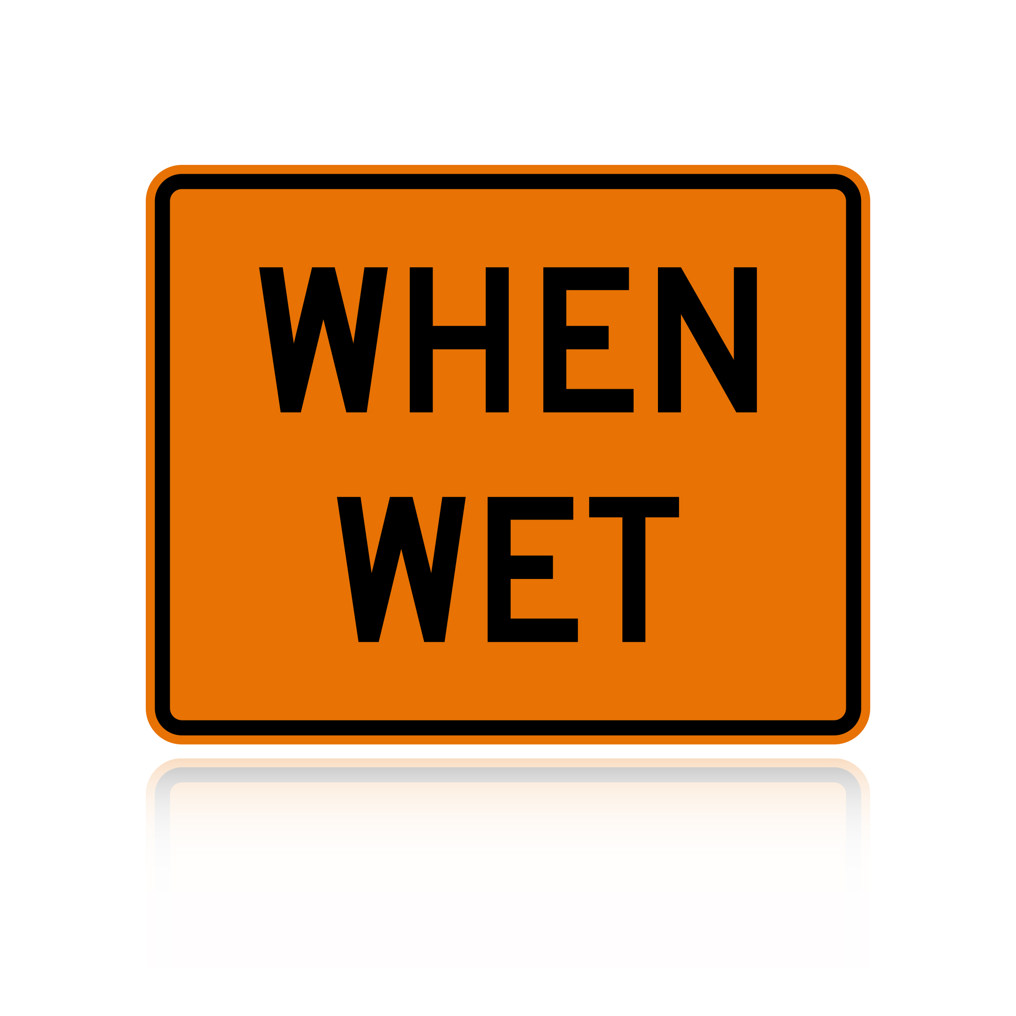MUTCD W8-5P When Wet Traffic Sign